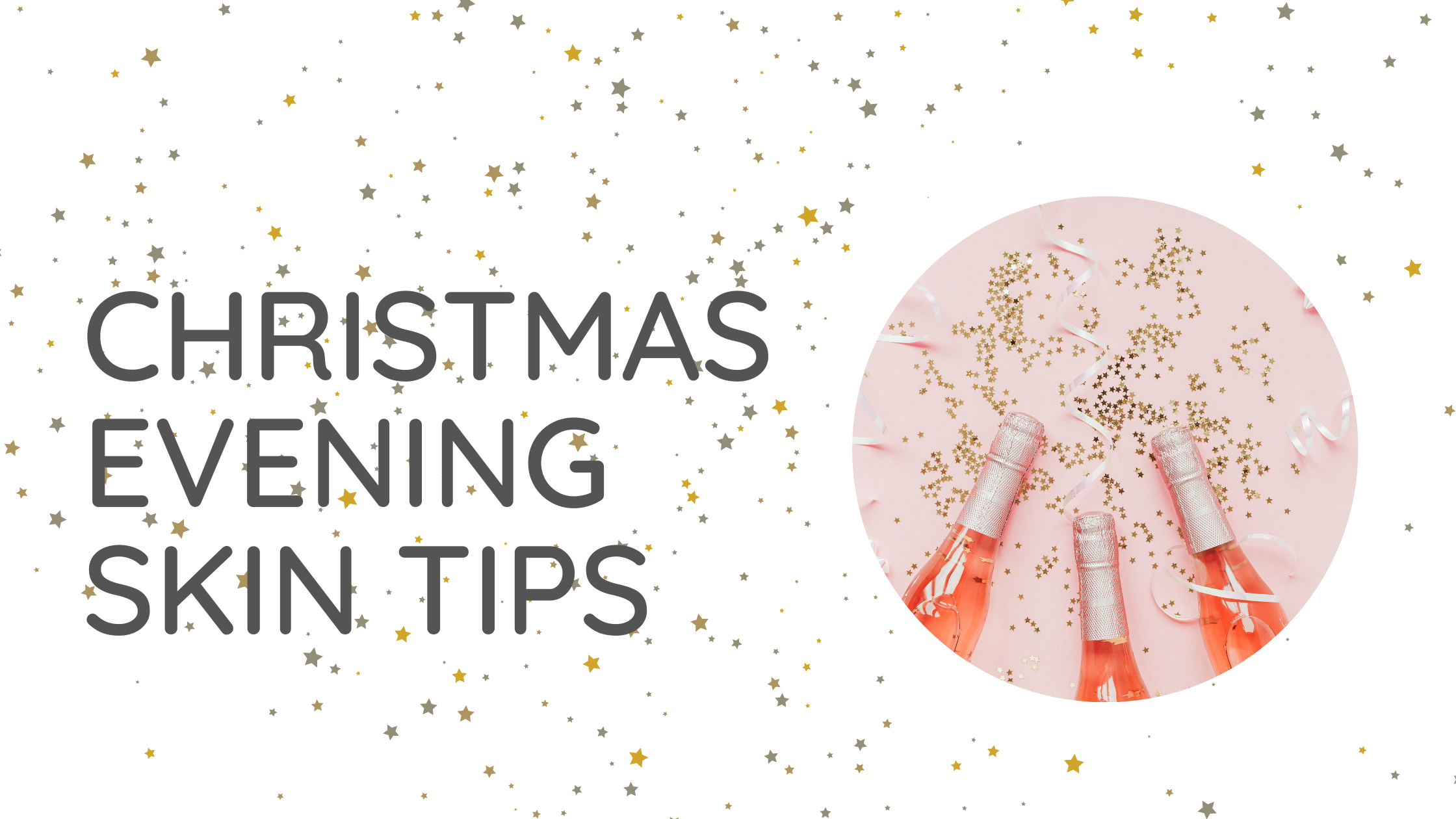 Your evening Christmas skincare routine – Dermaworks